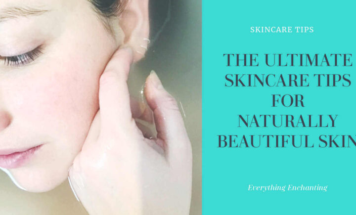 8 Amazing Ways to Keep Your Skin Glowing In Winters | Everything Enchanting
