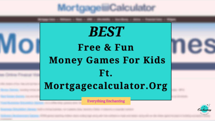 Best Free Fun Money Games For Kids Ft MortgageCalculator 