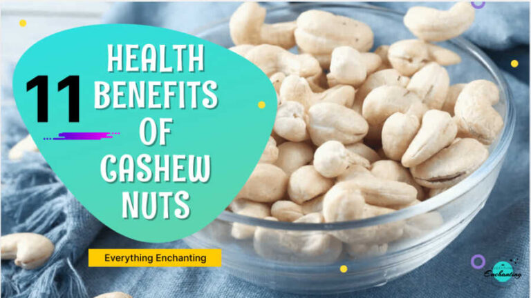 11 Health Benefits of Cashew Nuts | Everything Enchanting